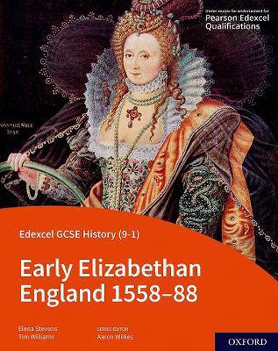 Edexcel GCSE History (9-1): Early Elizabethan England 1558-88 Student ...