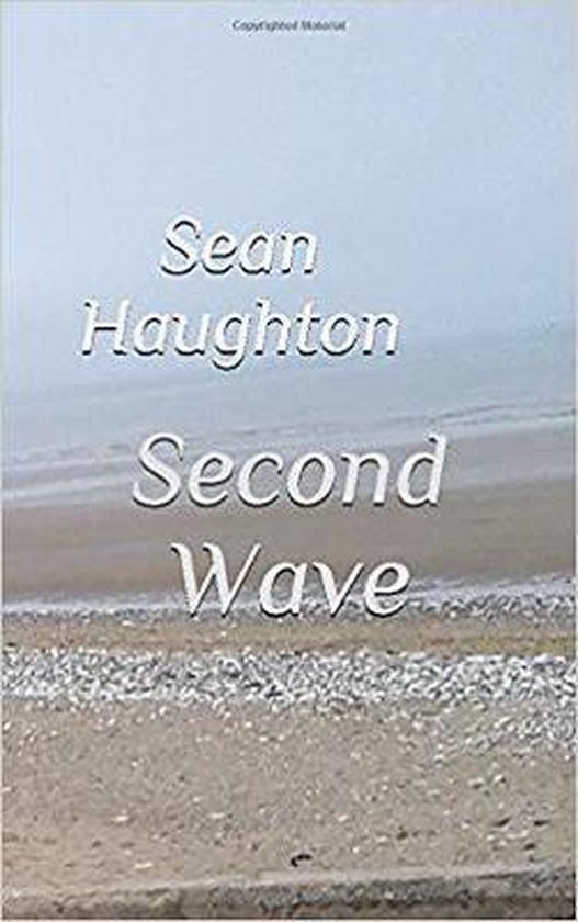 Second Wave, Sean Haughton | 9781916275140 | Boeken | bol.com