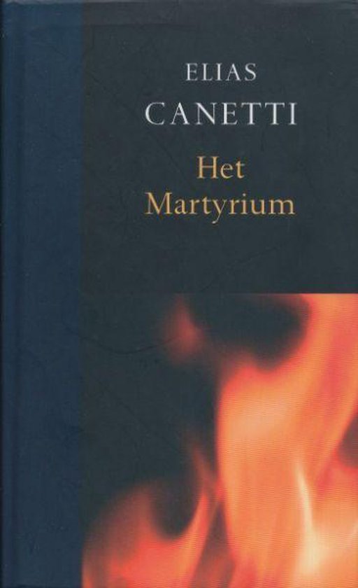 Het Martyrium, Elias Canetti | 9789046420065 | Boeken | bol.com