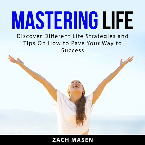 Mastering Life, Zach Masen | 9781667965123 | Boeken | bol.com