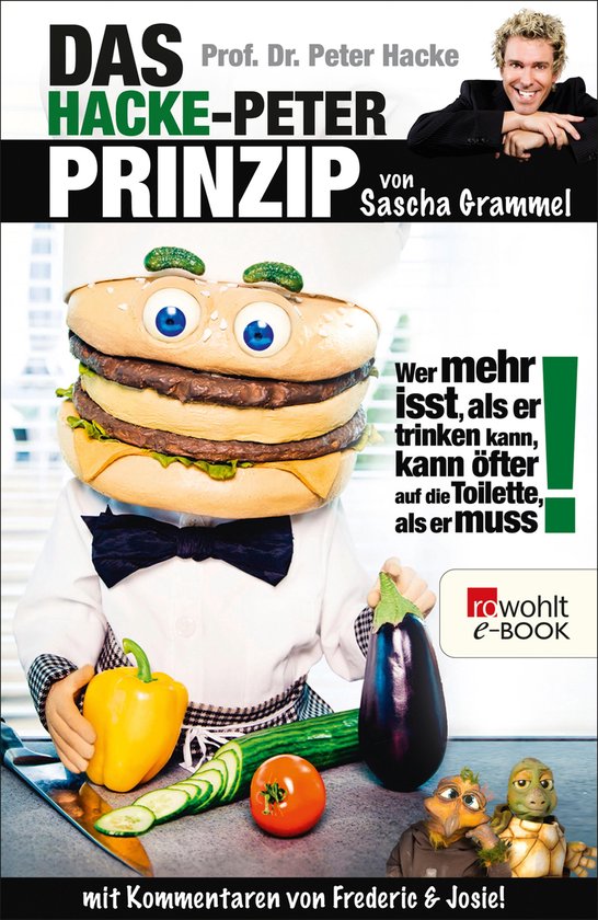 Prof. Dr. Peter Hacke: Das Hacke-Peter-Prinzip (ebook), Sascha Grammel ...