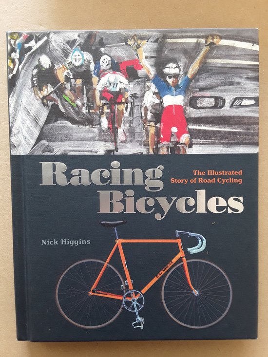 Racing Bicycles, Nick Higgins | 9781786271662 | Boeken | bol.com