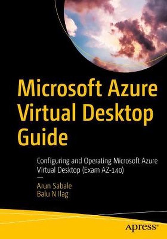 Microsoft Azure Virtual Desktop Guide | 9781484280621 | Arun Sabale | Boeken | bol.com