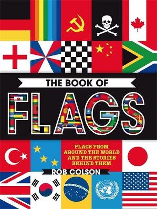 Book of Flags | 9780750297905 | Rob Colson | Boeken | bol