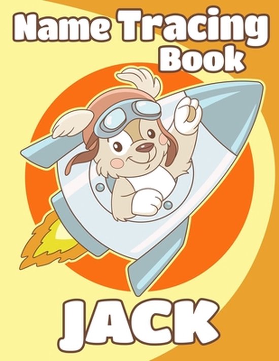 Jack: Tracing Workbook- Name Tracing Book Jack | 9798421387589 | Big ...