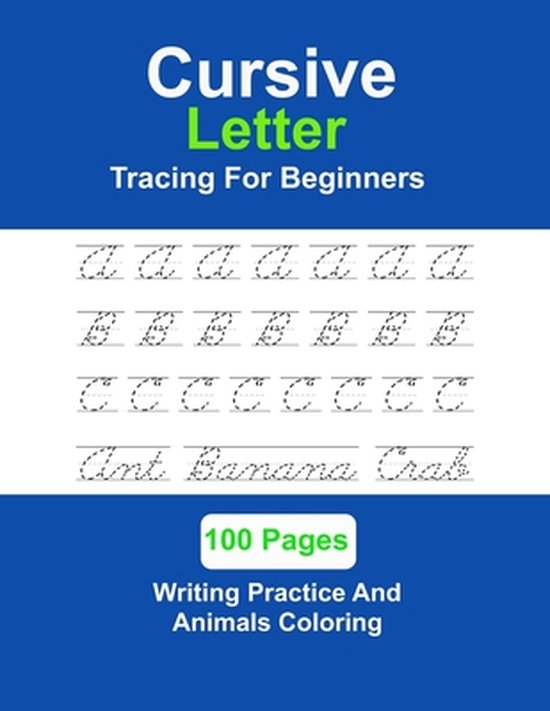 Cursive Letter Tracing For Beginner: Handwriting Book For Kids, Trace ...