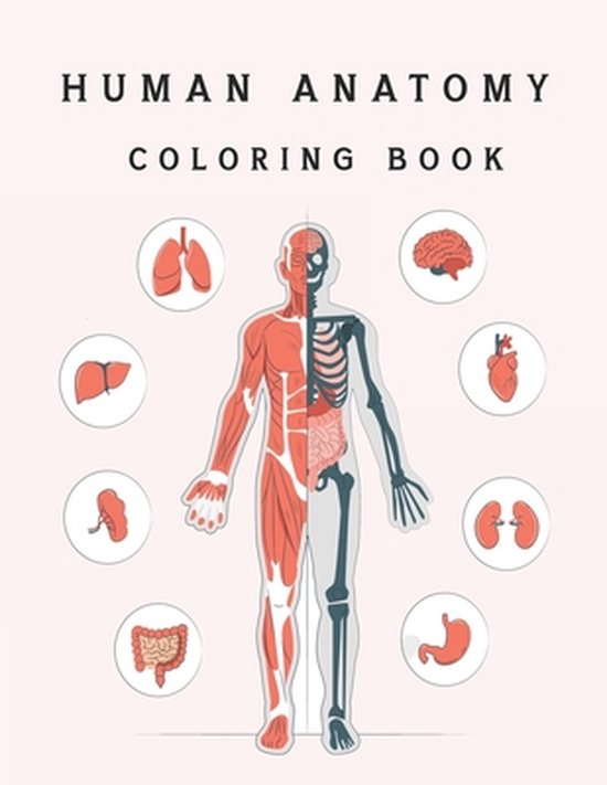 Human Anatomy Coloring Book Easy Way To Learn Human Body Parts Anatomy human-anatomy-coloring-book-easy-way-to-learn-human-body-parts-anatomy