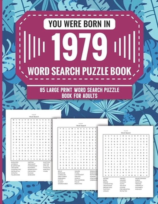 You Were Born In 1979: Word Search Puzzle Book For Adults: Large Print ...