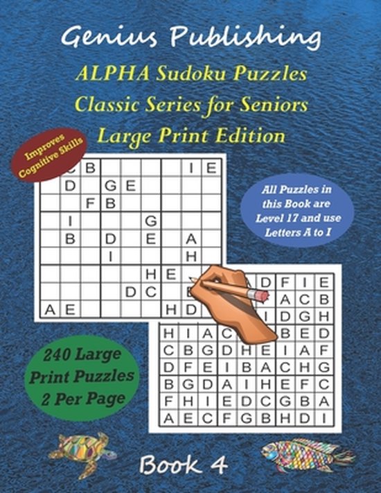 ALPHA Sudoku Puzzles - Classic Series for Seniors - Large Print Edition ...