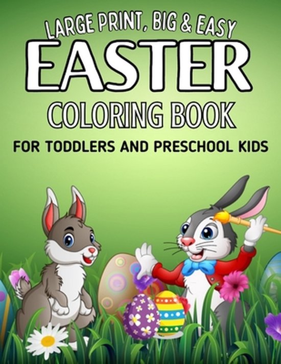 Large Print, Big & Easy Easter Coloring Book for Toddlers and Preschool ...