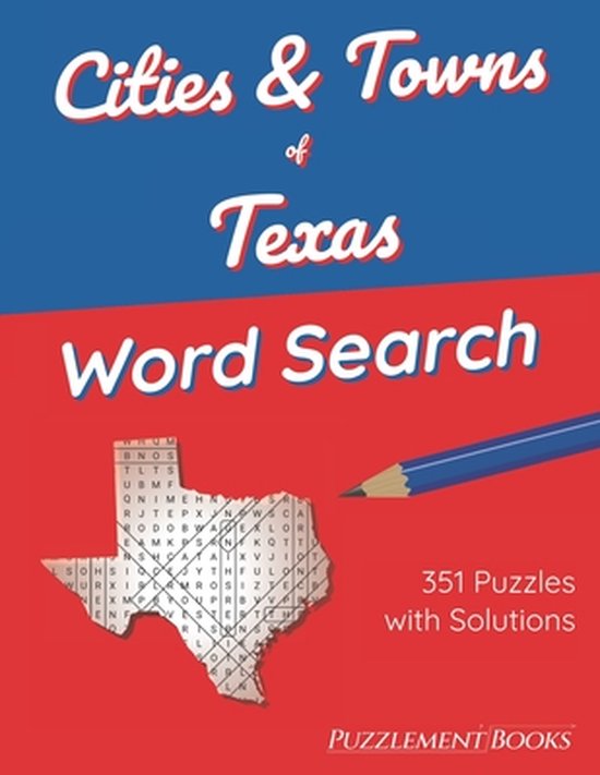 Cities & Towns of Texas Word Search: 351 Large Print Puzzles for Adults ...