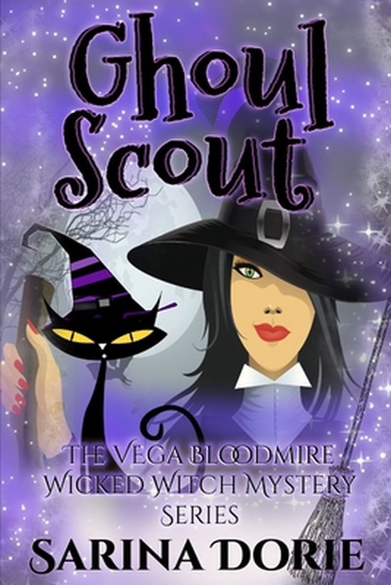 The Vega Bloodmire Wicked Witch Mystery- Ghoul Scout, Sarina Dorie | 9798405811192 |... | bol.com