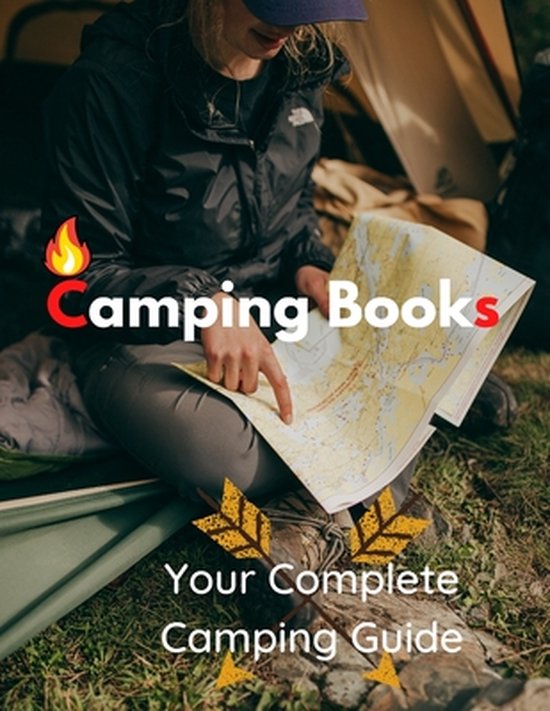 Camping books- your complete camping guide: camping guide book, camping ...