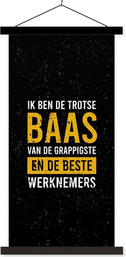 Posterhanger incl. Poster - Schoolplaat - Spreuken - 'Ik ben de trotse baas van de... | bol