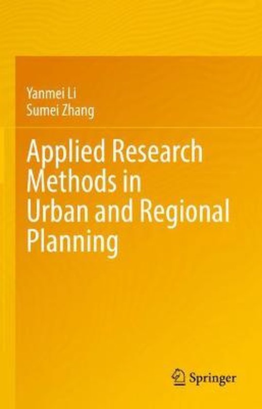 Applied Research Methods in Urban and Regional Planning, Yanmei Li ...