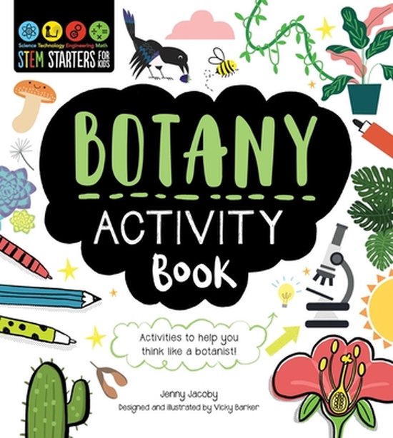 Stem Starters for Kids- STEM Starters for Kids Botany Activity Book, Jenny Jacoby |... | bol.com