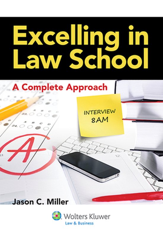 Excelling in Law School | 9780735599246 | Jason C Miller | Boeken | bol.com