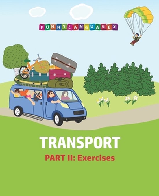 English vocabulary for kids. Transport. Part II | 9785604753569 | FUNNY ...
