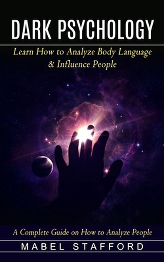 Dark Psychology: A Complete Guide on How to Analyze People (Learn How ...