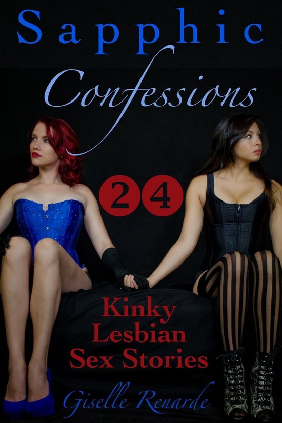 Sapphic Confessions: 24 Kinky Lesbian Sex Stories (ebook), Giselle ...