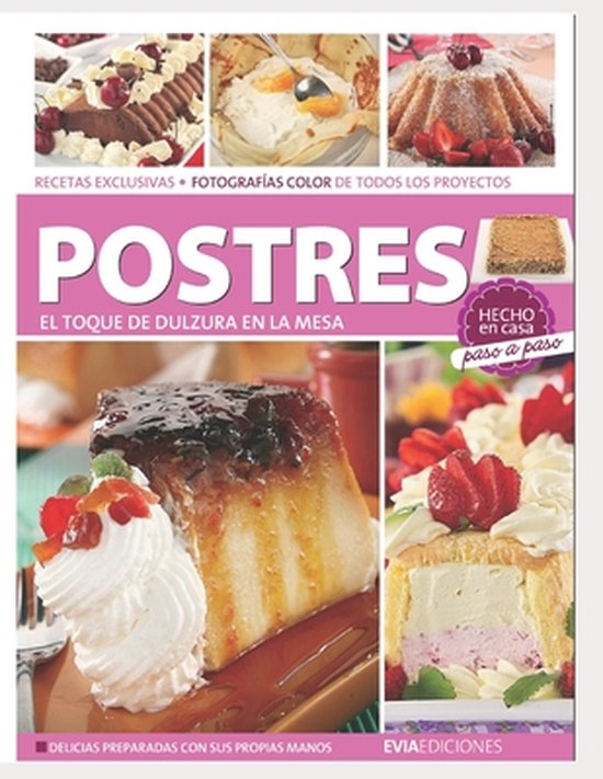 Reposteria, Pasteleria, Postre, Tortas Y Otros- Postres El Toque de ...