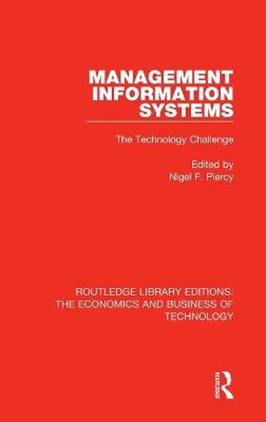 Management Information Systems: The Technology Challenge | 9780815354017 | Piercy,... | bol.com