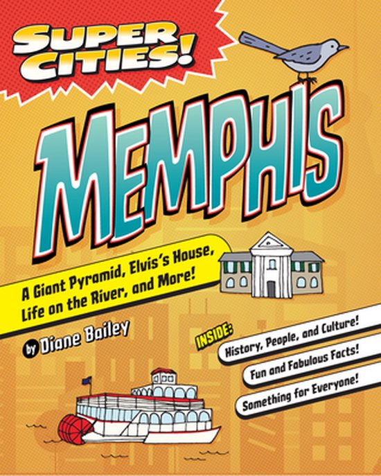 Super Cities- Super Cities! Memphis, Diane Bailey | 9781467198547 ...