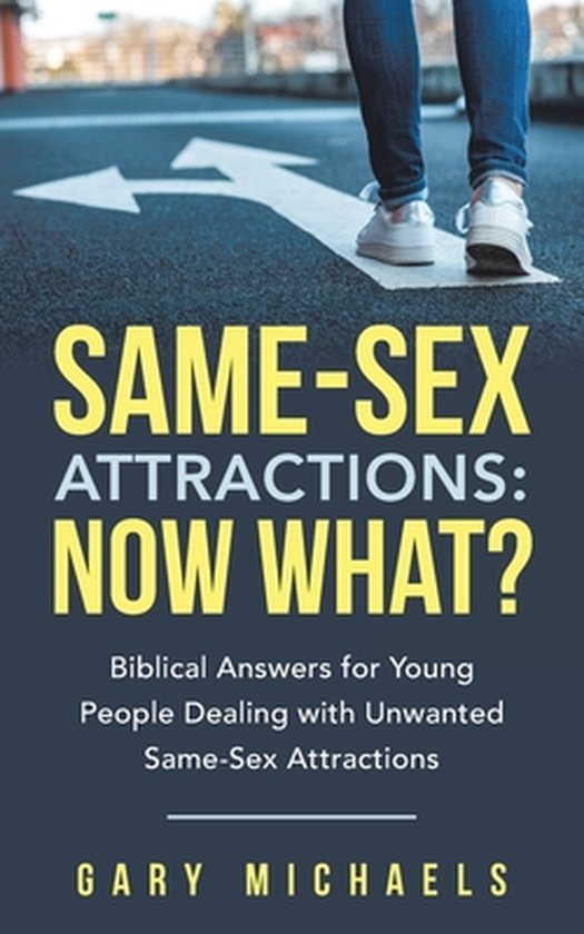 Same Sex Attractions Gary Michaels 9781664253148 Boeken