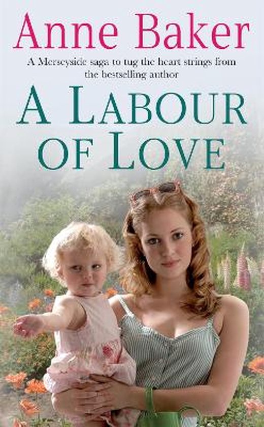 Labour Of Love, Anne Baker | 9780755333394 | Boeken | bol