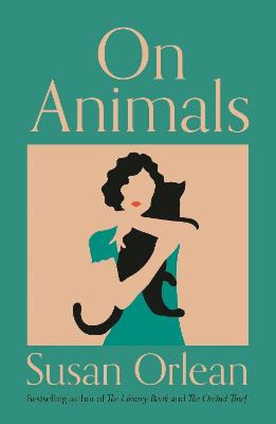 On Animals, Susan Orlean | 9781838955489 | Boeken | bol.com