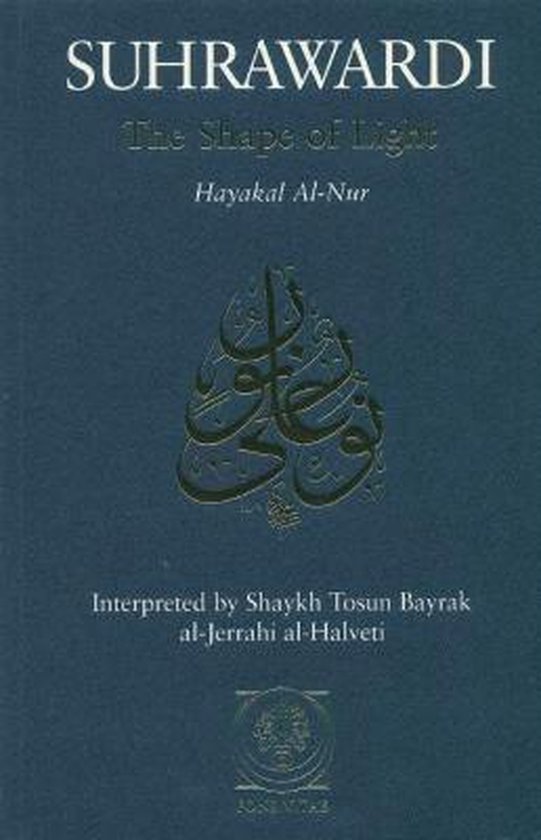 Suhrawardi, Hazrat S. Yahvaalll-Suhrawardi | 9781887752152 | Boeken ...