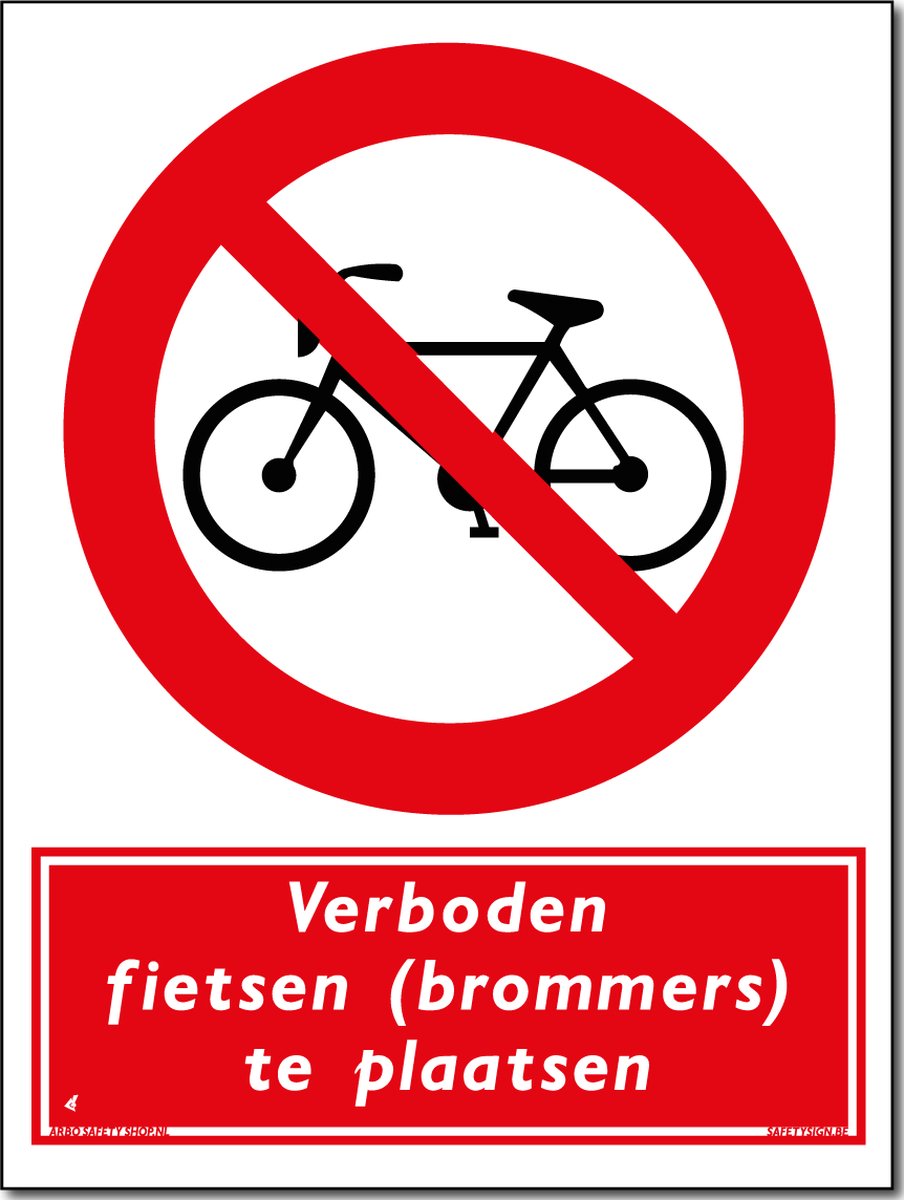 Verbod verboden fietsen (brommers) te plaatsen bord 40 x 30 cm | bol