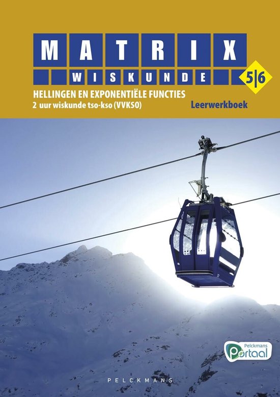 Matrix Wiskunde 5/6 Hellingen en exponentiële functies 2 uur wiskunde ... Matrix Wiskunde 5/6 Hellingen en exponentiële functies 2 uur wiskunde ...