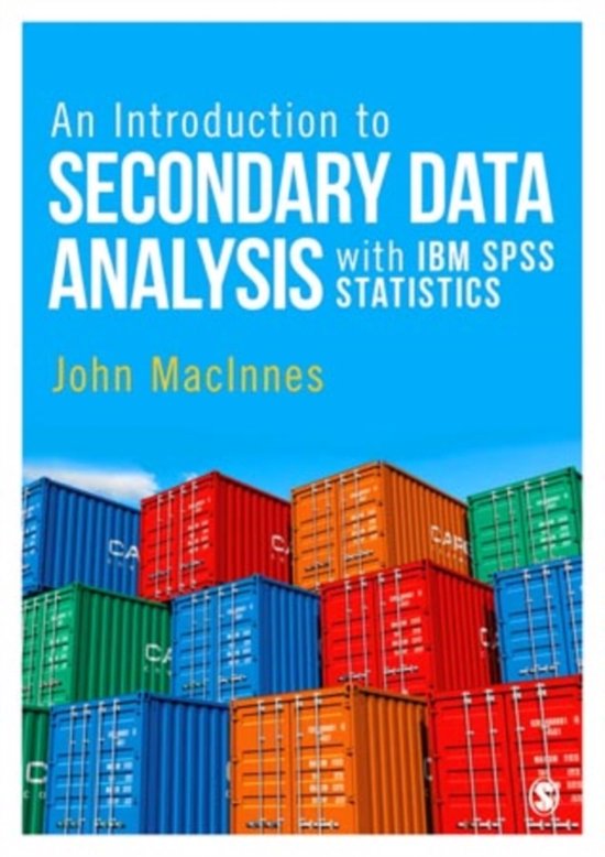 An Introduction to Secondary Data Analysis with IBM SPSS Statistics | 9781446285770 |... | bol