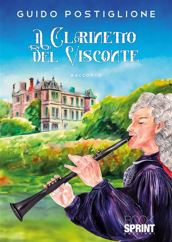 Il clarinetto del Visconte (ebook), Guido Postiglione | 9791256591565 ...