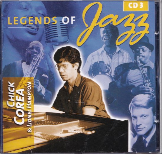Legends of Jazz 2 CD 3 - Chick Corea and Lionel Hampton, Chick Corea, Lionel Hampton |... | bol