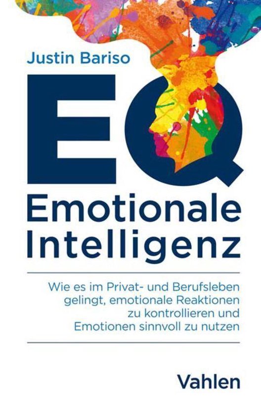 EQ - Emotionale Intelligenz (ebook), Justin Bariso | 9783800660704 ...