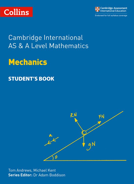 Cambridge International AS A Level Mathematics Mechanics Students Book ...