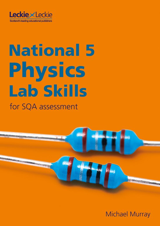 National 5 Physics Lab Skills for the revised exams of 2018 and beyond ...