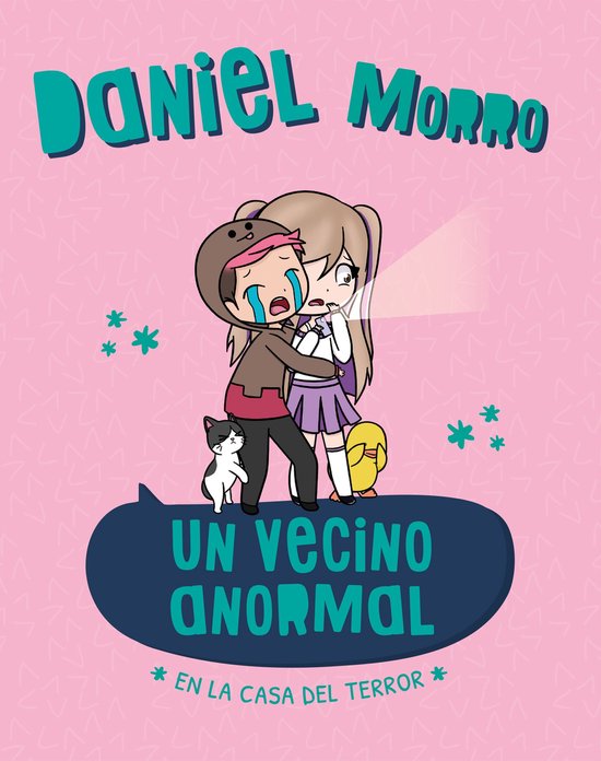 Un vecino anormal. En la casa del terror (ebook), Dani Morro ...