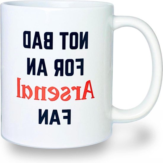 Not Bad for an Arsenal Fan - Funny Mug for Arsenal Football Supporter ...