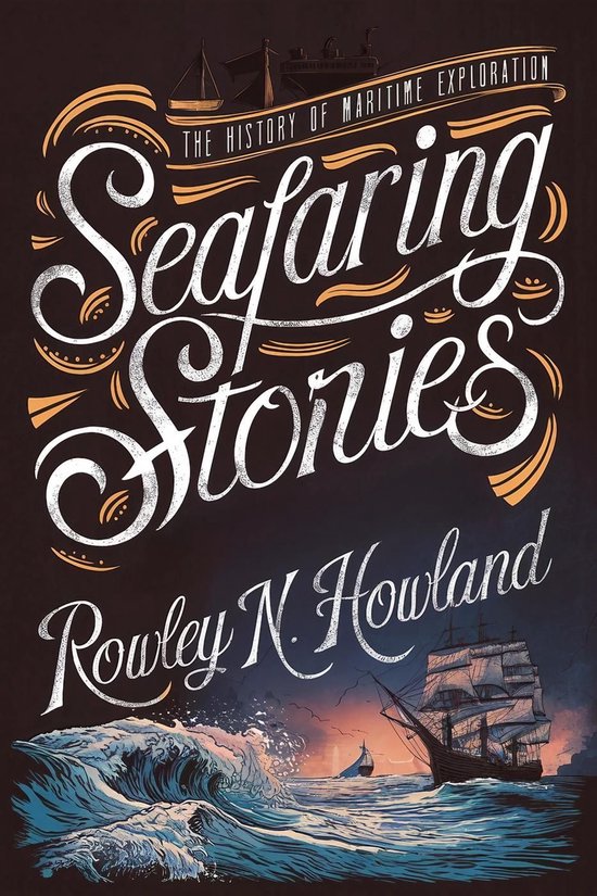 Seafaring Stories: The History of Maritime Exploration (ebook), Rowley ...