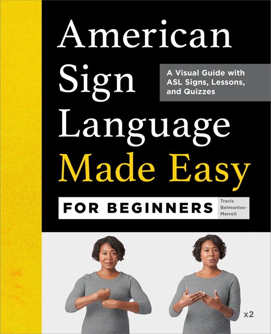 American Sign Language Made Easy for Beginners (ebook), Travis ...