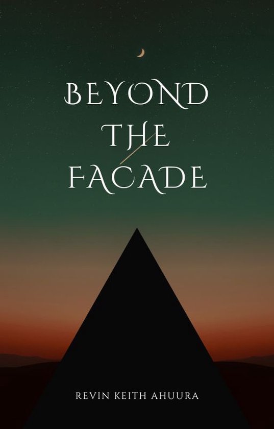 BEYOND THE FACADE (ebook), Ahuura REVIN KEITH | 1230008205766 | Boeken ...