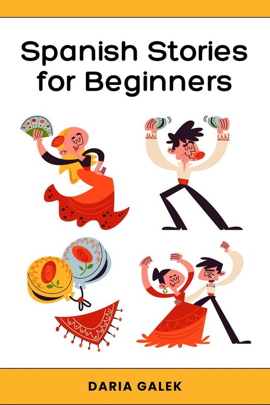 Spanish Stories for Beginners (ebook), Daria Galek | 9798227773999 ...