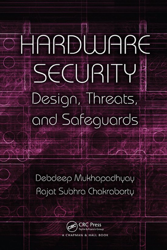 Hardware Security (ebook), Debdeep Mukhopadhyay | 9781040053331 | Boeken | bol