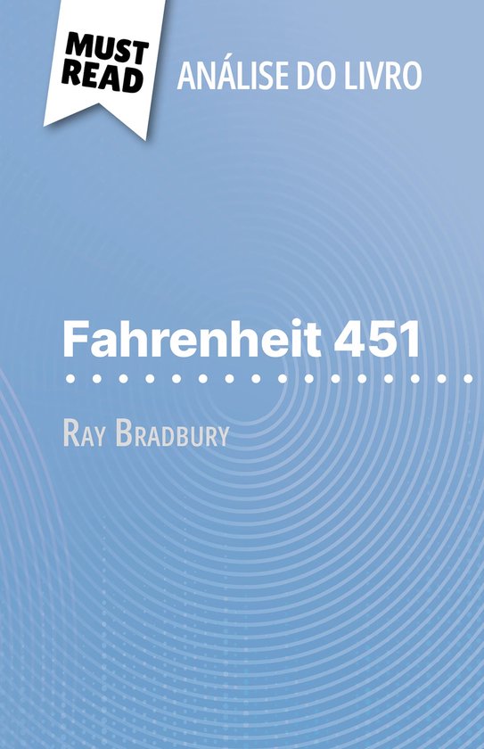 Fahrenheit 451 de Ray Bradbury (Análise do livro) (ebook), Anne-Sophie ...