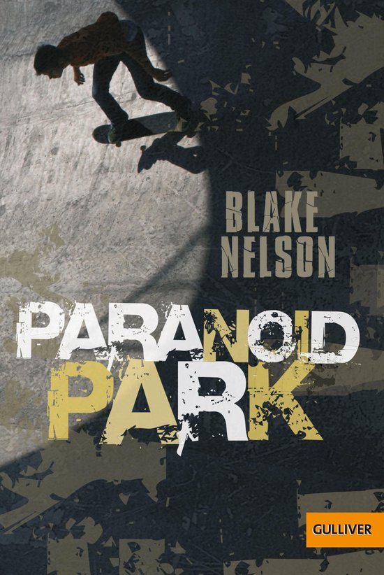 Paranoid Park (ebook), Blake Nelson | 9783407741547 | Boeken | bol