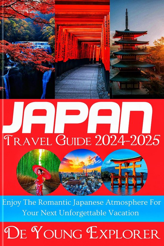 Travel Guide 2024-2025 - Japan Travel Guide 2024-2025 (ebook), De Youngest Explorer |... | bol