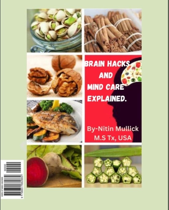 Brain Hacks and Mind Care Explained (ebook), Nitin Mullick | 1230006677701 | Boeken | bol